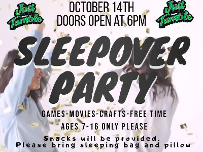 October 14th Sleepover | Programs | Just Tumble/Golden Elite Allstars Store